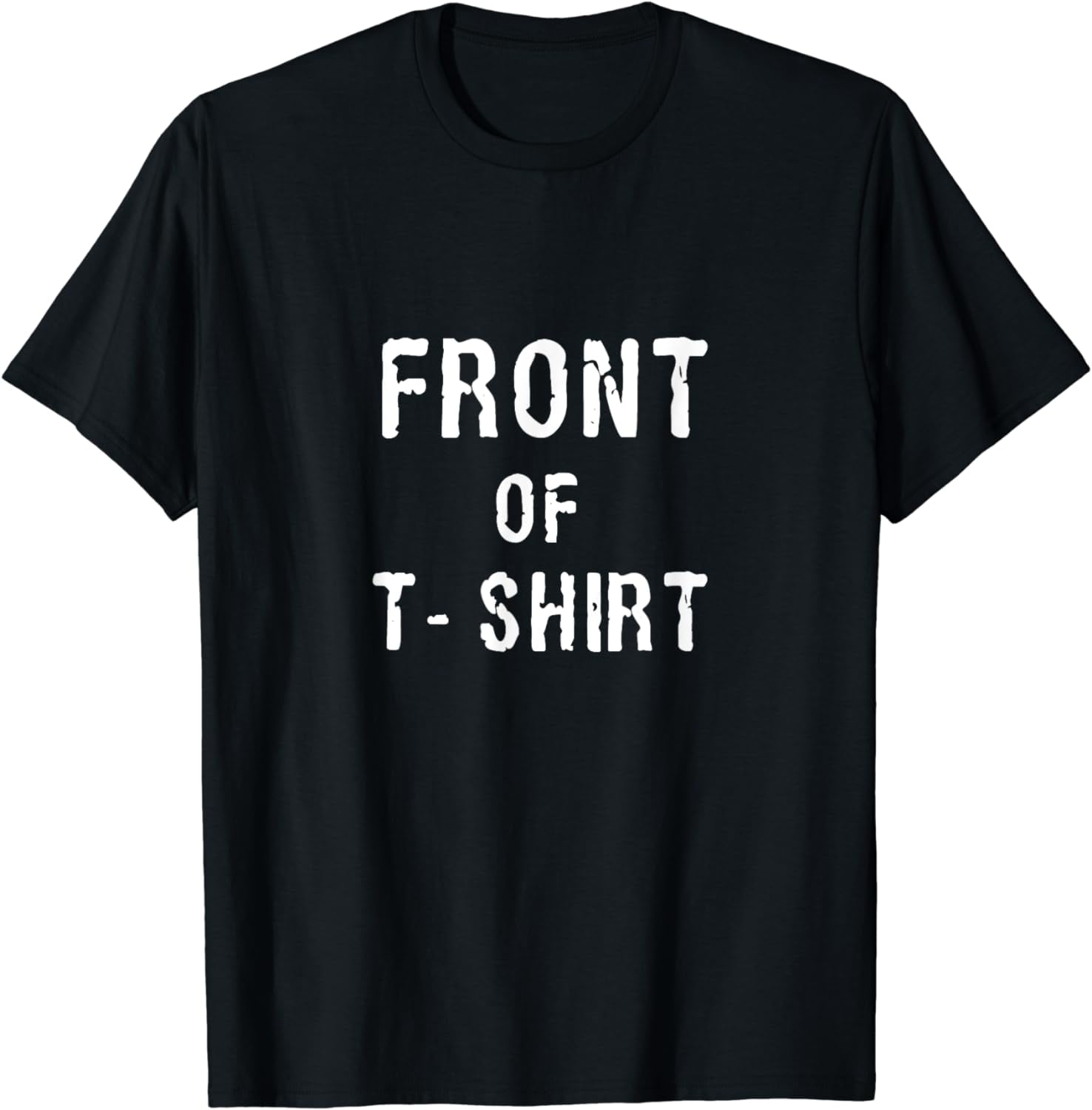 Front of T-Shirt and Back of T-Shirt Text On Both Sides - Walmart.com