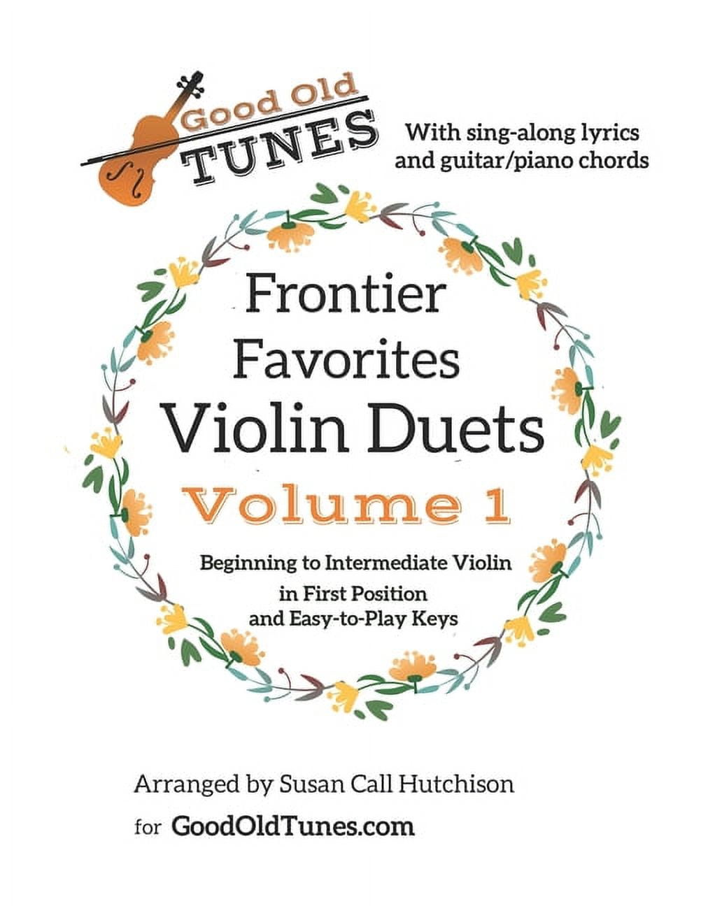 Frontier Favorites Violin Duets in First Position and Easy-to-Play Keys ...