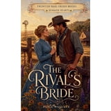 Frontier Mail Order Brides - Summer Hear The Rival's Bride, Book 5 ...