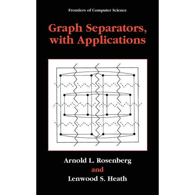 Frontiers In Computer Science Graph Separators, With Applications