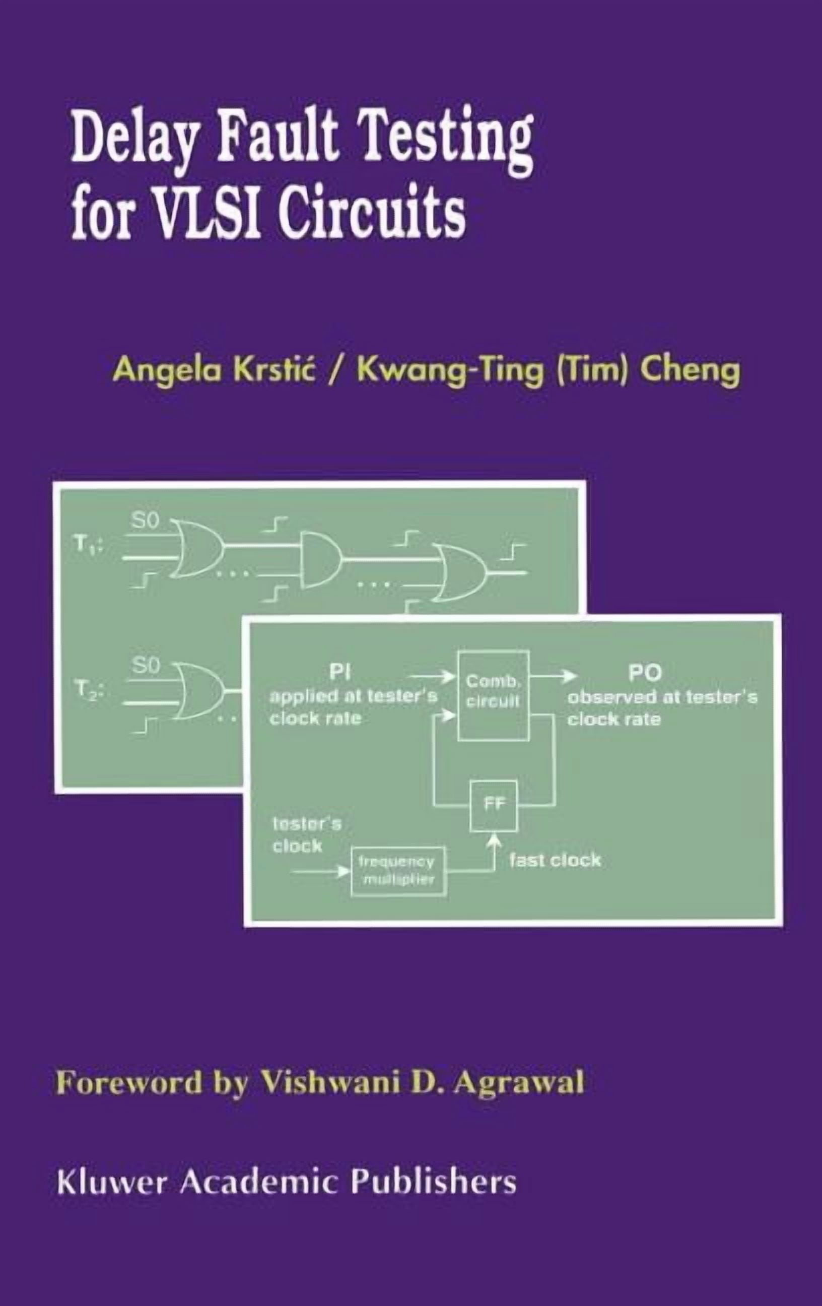 Frontiers in Electronic Testing Delay Fault Testing for VLSI Circuits ...