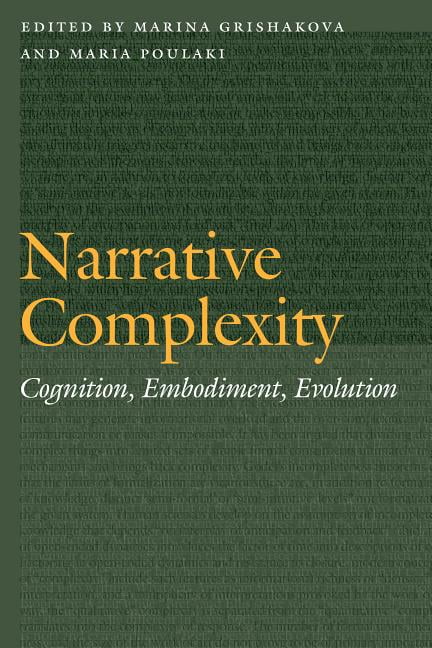 Frontiers of Narrative: Narrative Complexity : Cognition, Embodiment ...