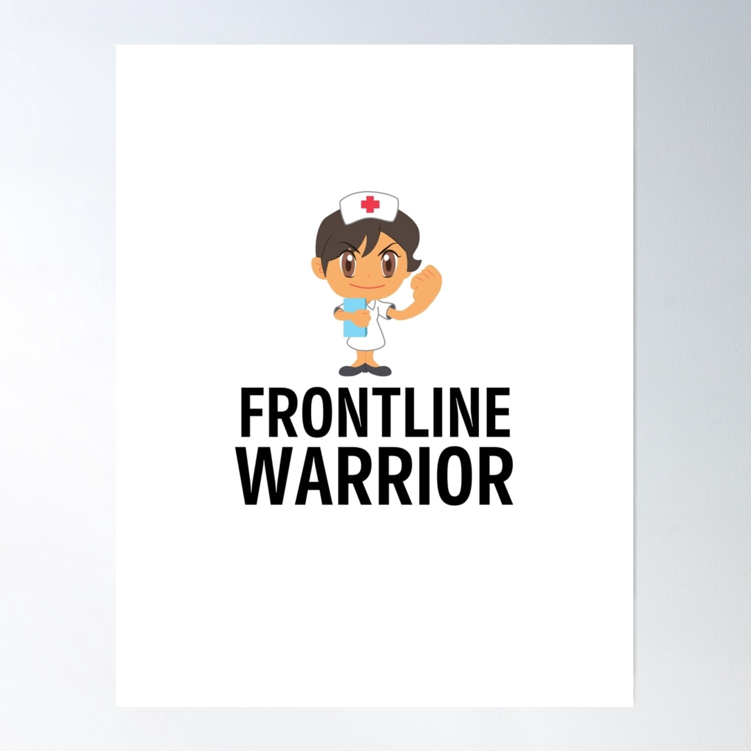 Frontline Warrior - Healthcare Worker Poster Wall Art, Modern Wall ...