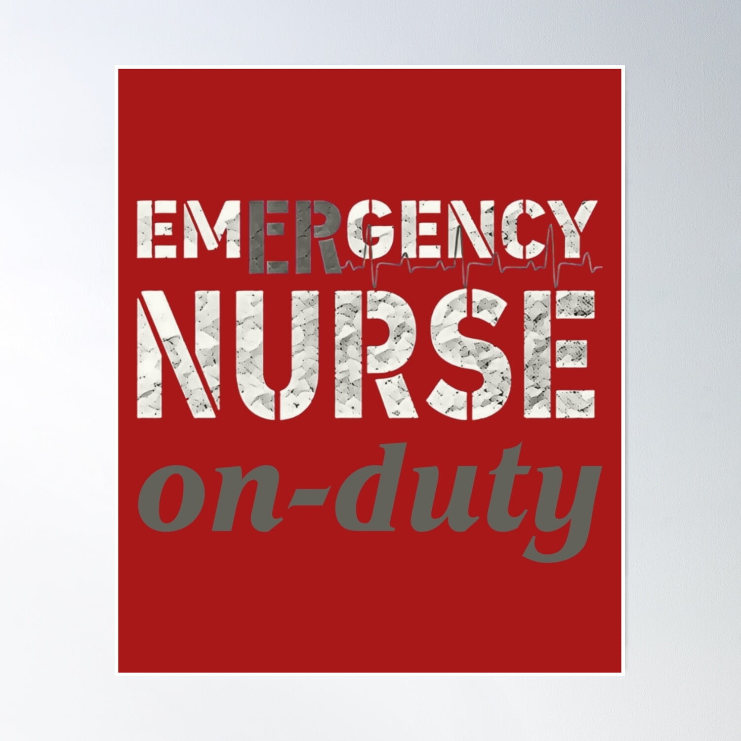 Frontliner Hero. Nurse. Er Nurse On Duty Poster Wall Art, Modern Wall ...