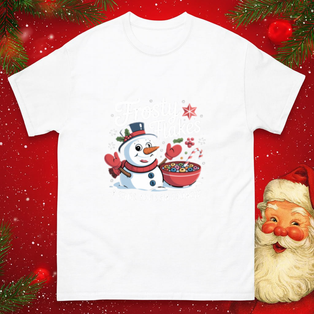 Frosty Flakes A Chill You Can Crunch Holiday Humor Unisex T-Shirt, for ...