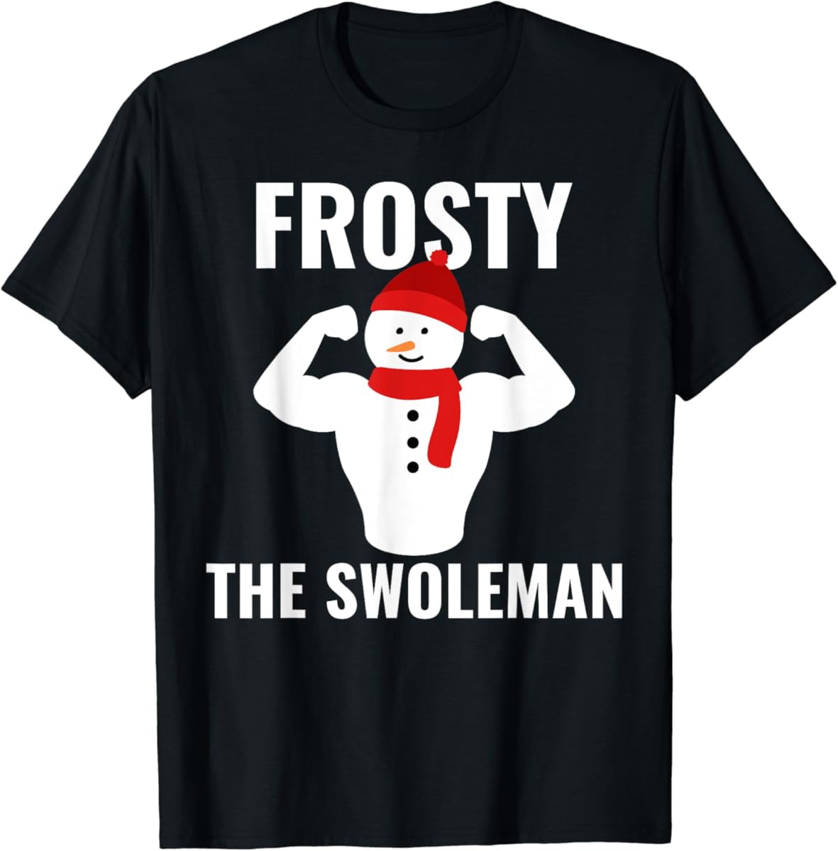 Frosty The Swoleman Snowman Workout Gym Pajamas T-Shirt - Walmart.com