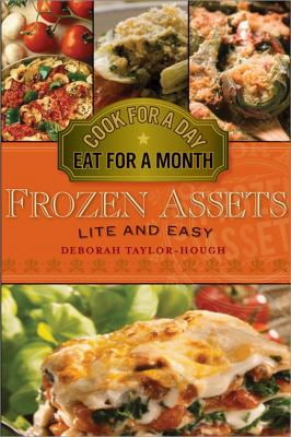 Pre-Owned Frozen Assets Lite and Easy: Cook for a Day, Eat for a Month ...