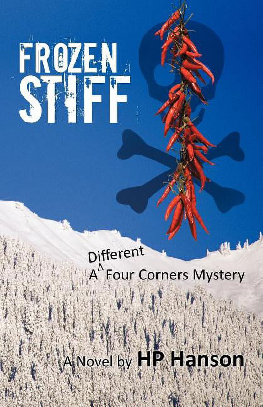 Frozen Stiff : A Different Four Corners Mystery (Paperback) - Walmart.com