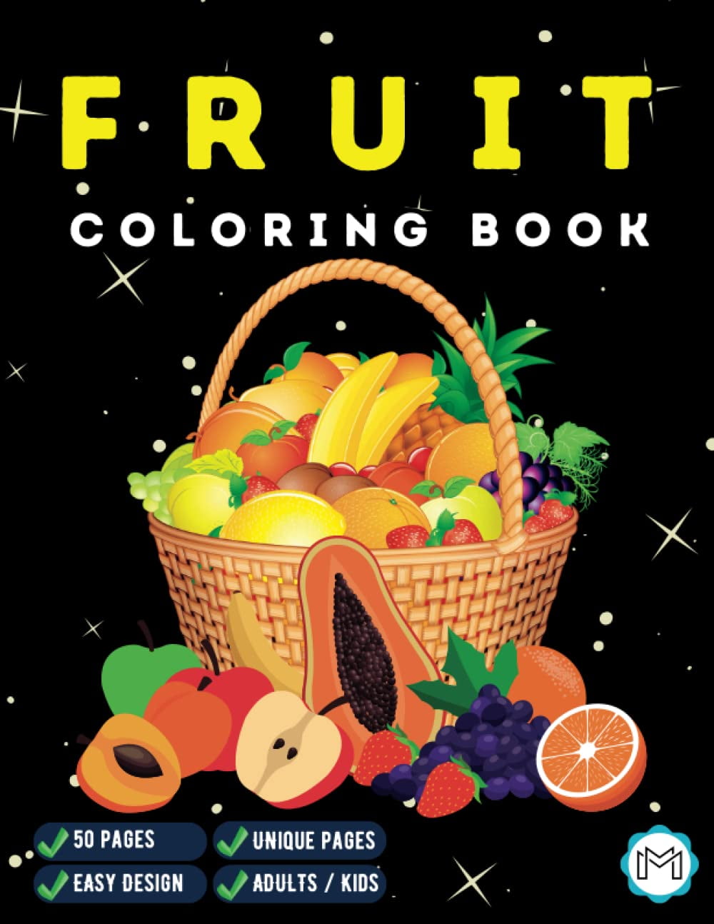 Fruit Coloring Book For Adults Kids Boys Girls 50 Pages Tropical Fruits ...