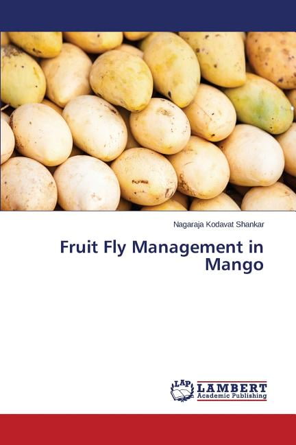 Fruit Fly Management in Mango (Paperback) - Walmart.com