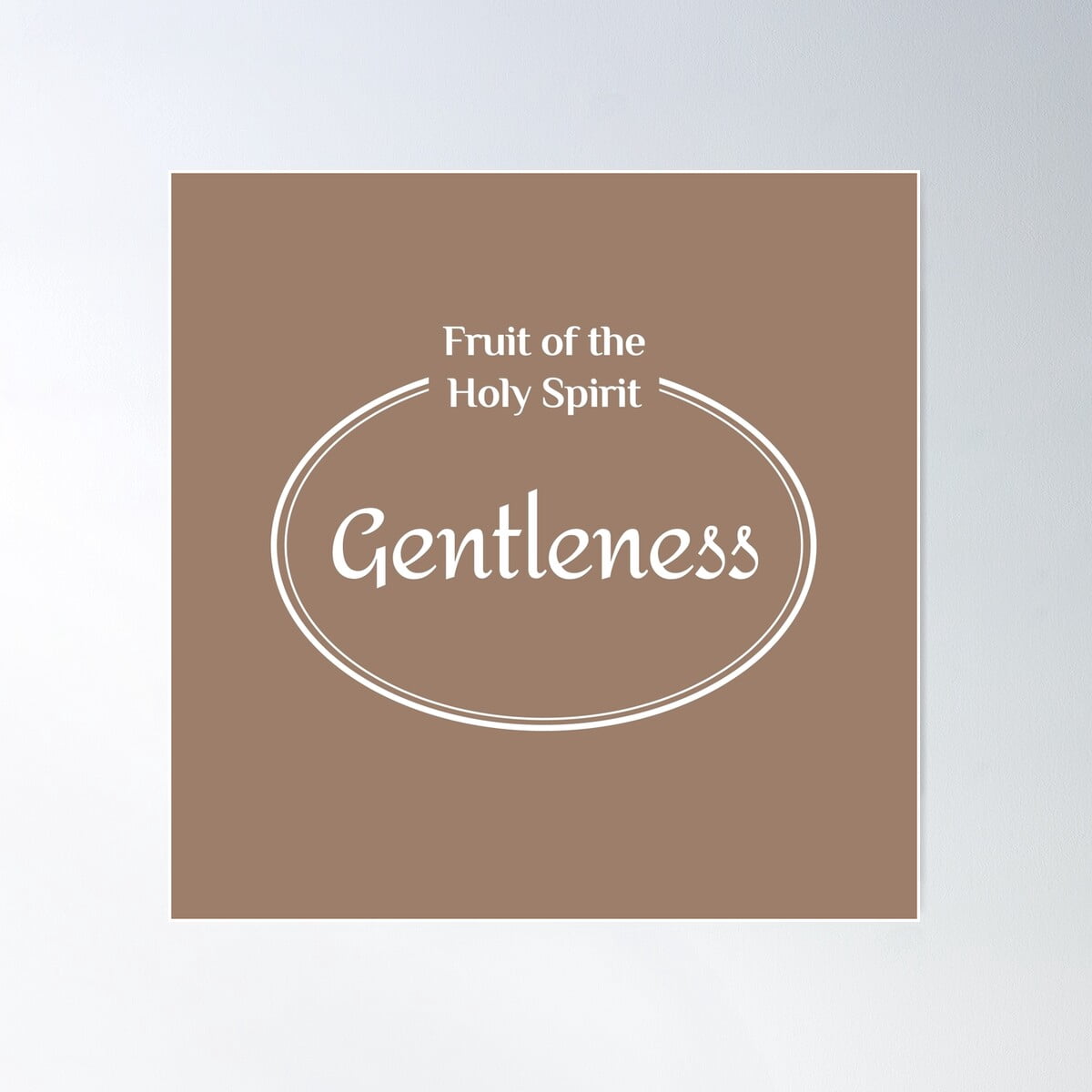 Fruit Of The Holy Spirit - Gentleness Poster Wall Art, Modern Wall ...