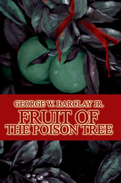 Pre-Owned Fruit Of The Poison Tree - Walmart.com