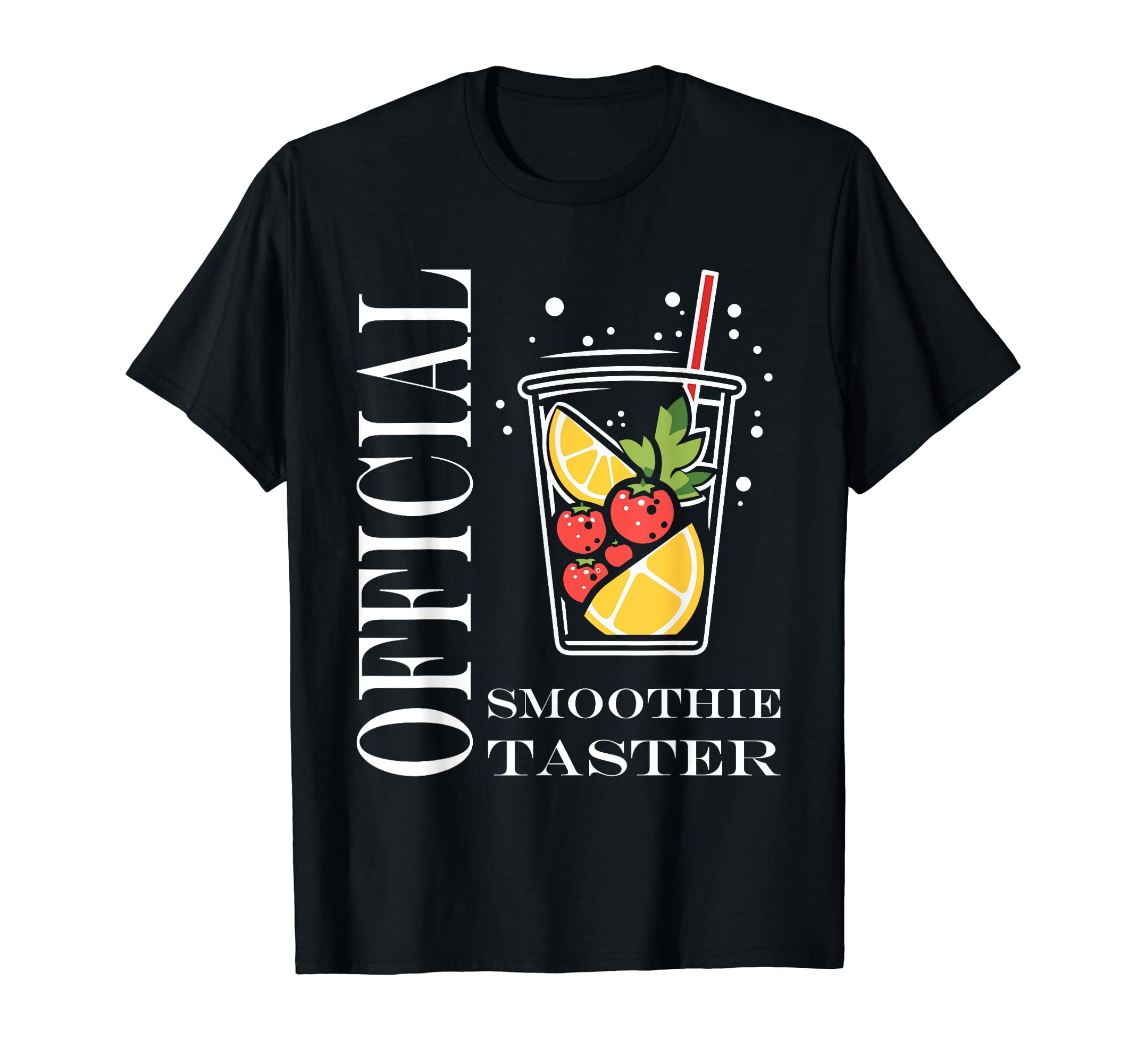 Fruit juice Official Smoothie taster Funny drink Smoothie T-Shirt ...