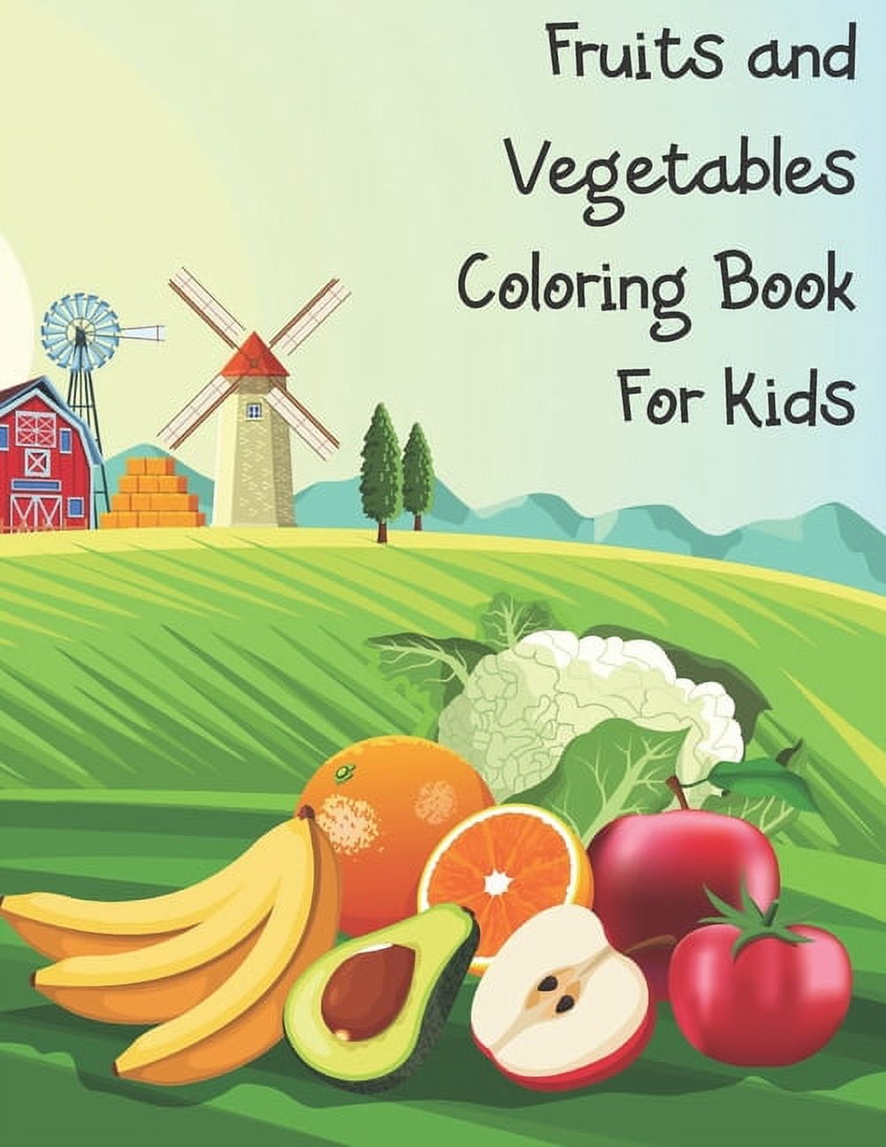 Fruits and Vegetables Coloring Book For Kids: Coloring Book for ...