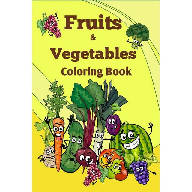 Fruits and Vegetables Coloring Book (Paperback)(Large Print) - Walmart.com