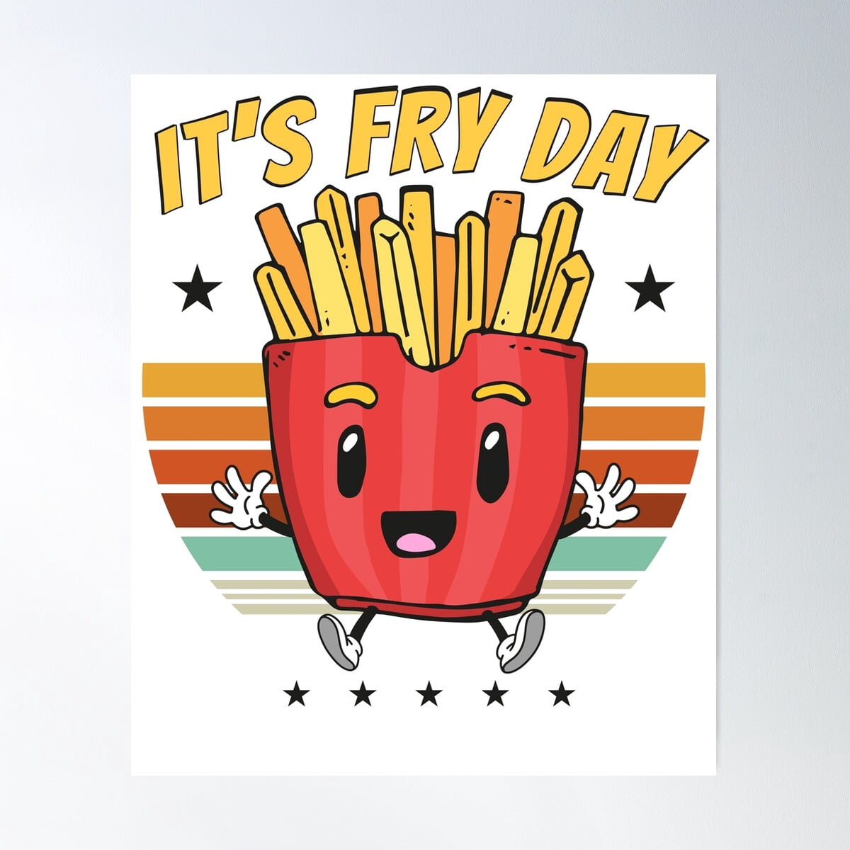 Fry Day Vibes Potato Pun - Funny French Fries Fast Food Poster Wall Art ...