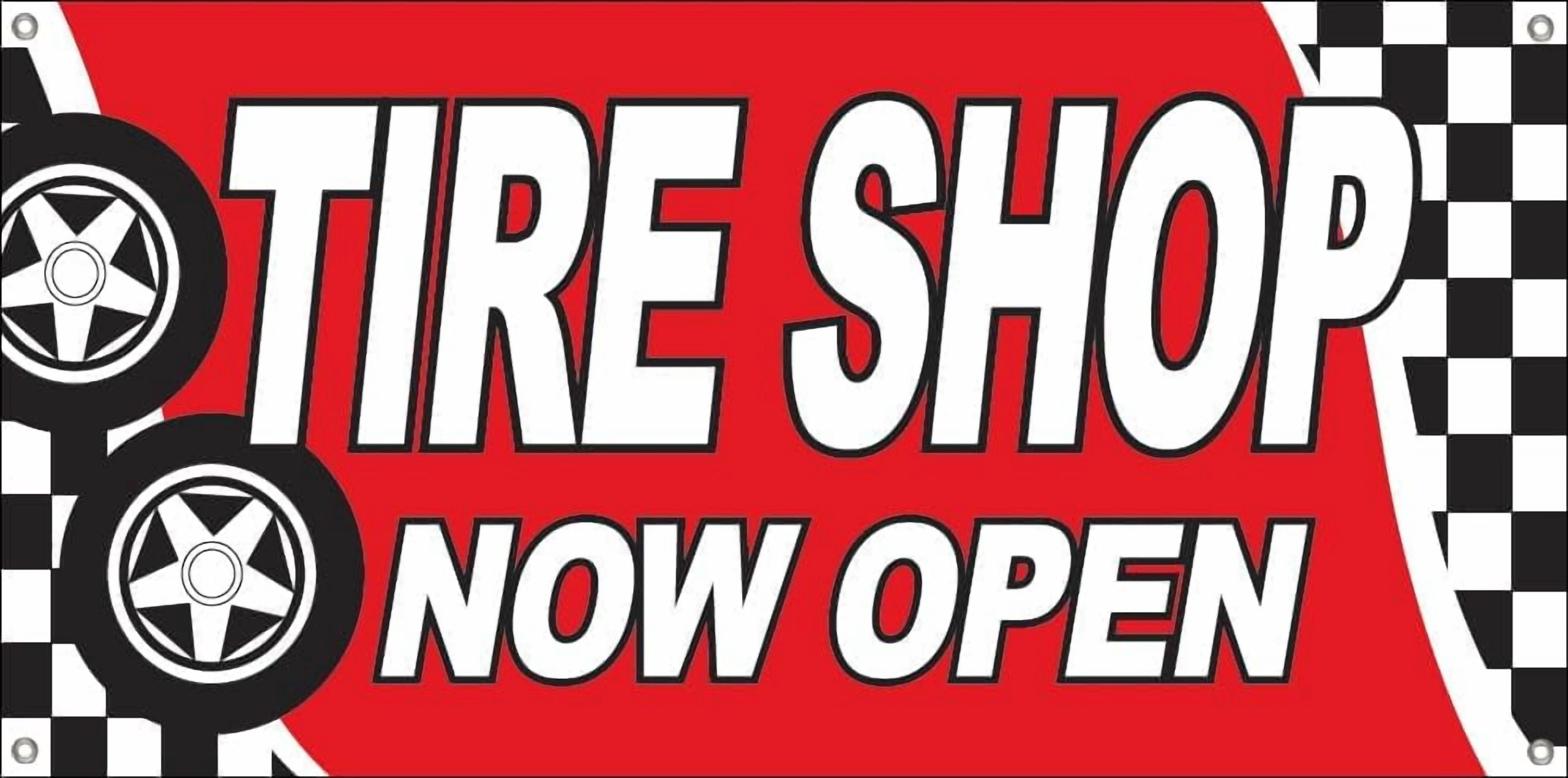 Ft TIRE SHOP NOW OPEN Banner Fabric Polyester Sign, with Grommets, rb ...