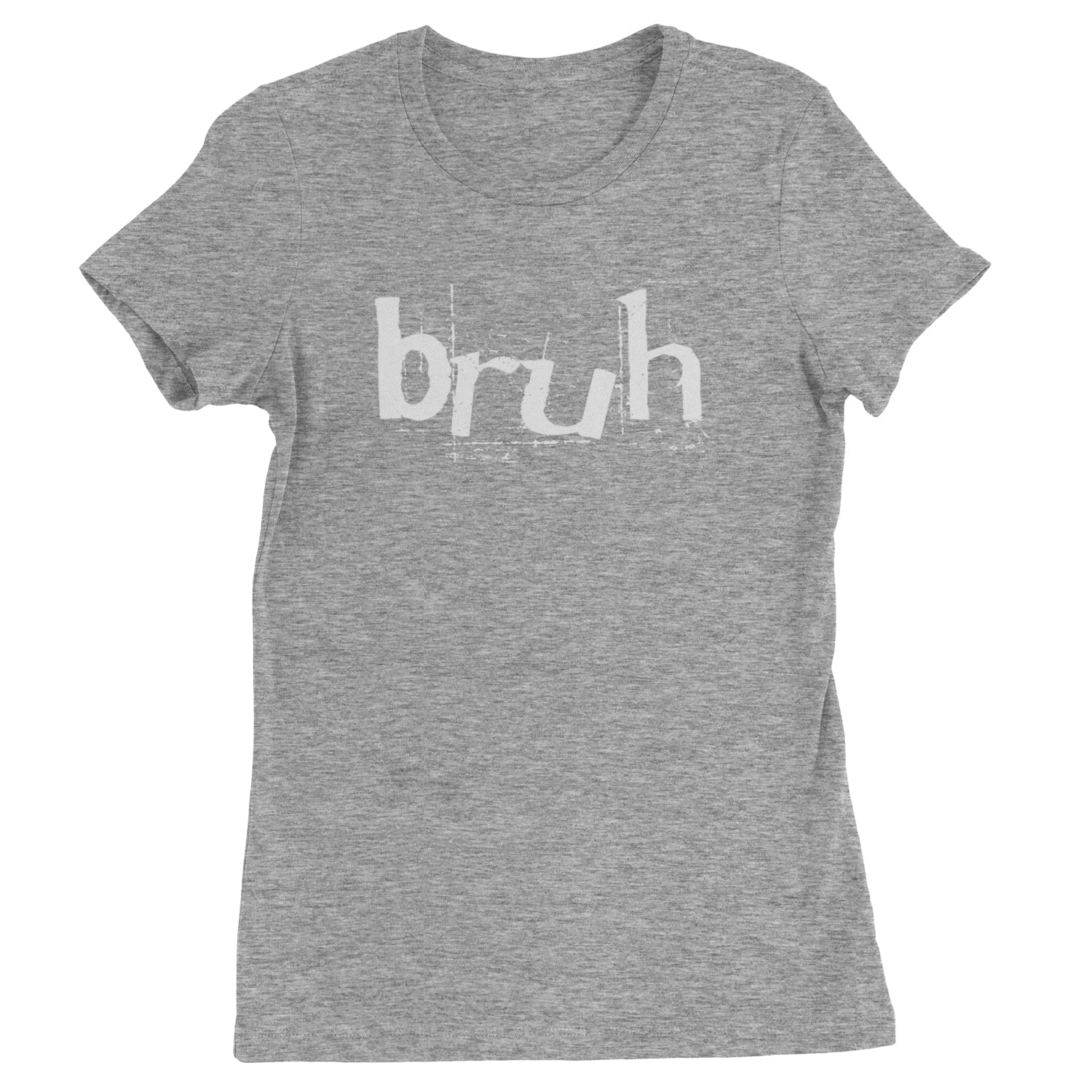 Fresh Seriously Bruh Brah Bro Dude, Hip Hop Urban Slang Womens T-shirt ...