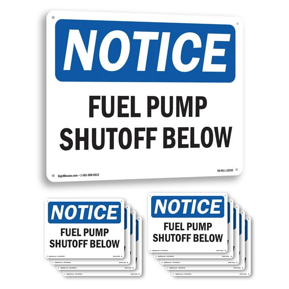 Fuel Pump Shutoff Below OSHA Notice Rigid Plastic Sign 10 Inch x 7 Inch ...