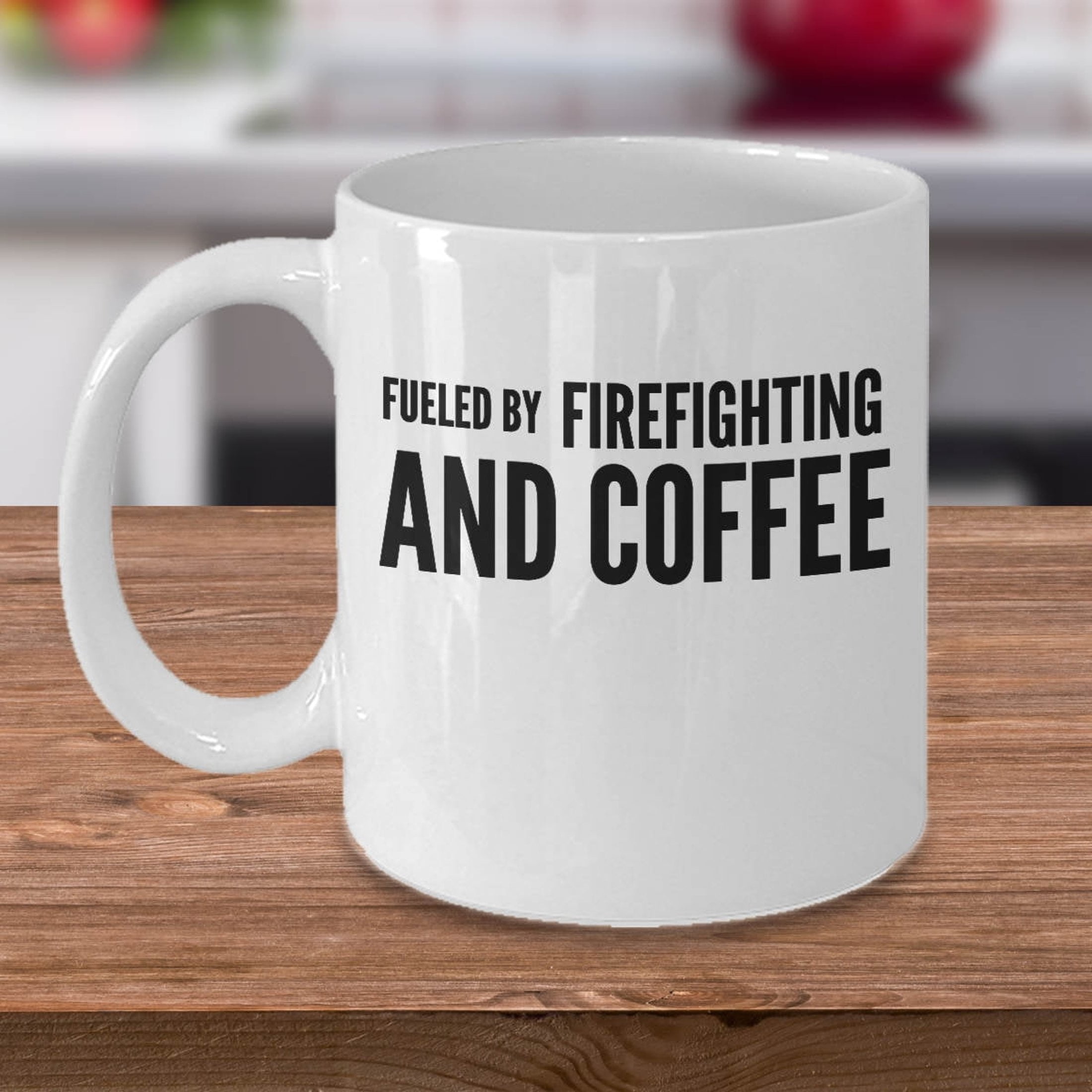 Firefighter 11 oz Coffee Mug - Fueled By Firefighting White Ceramic ...