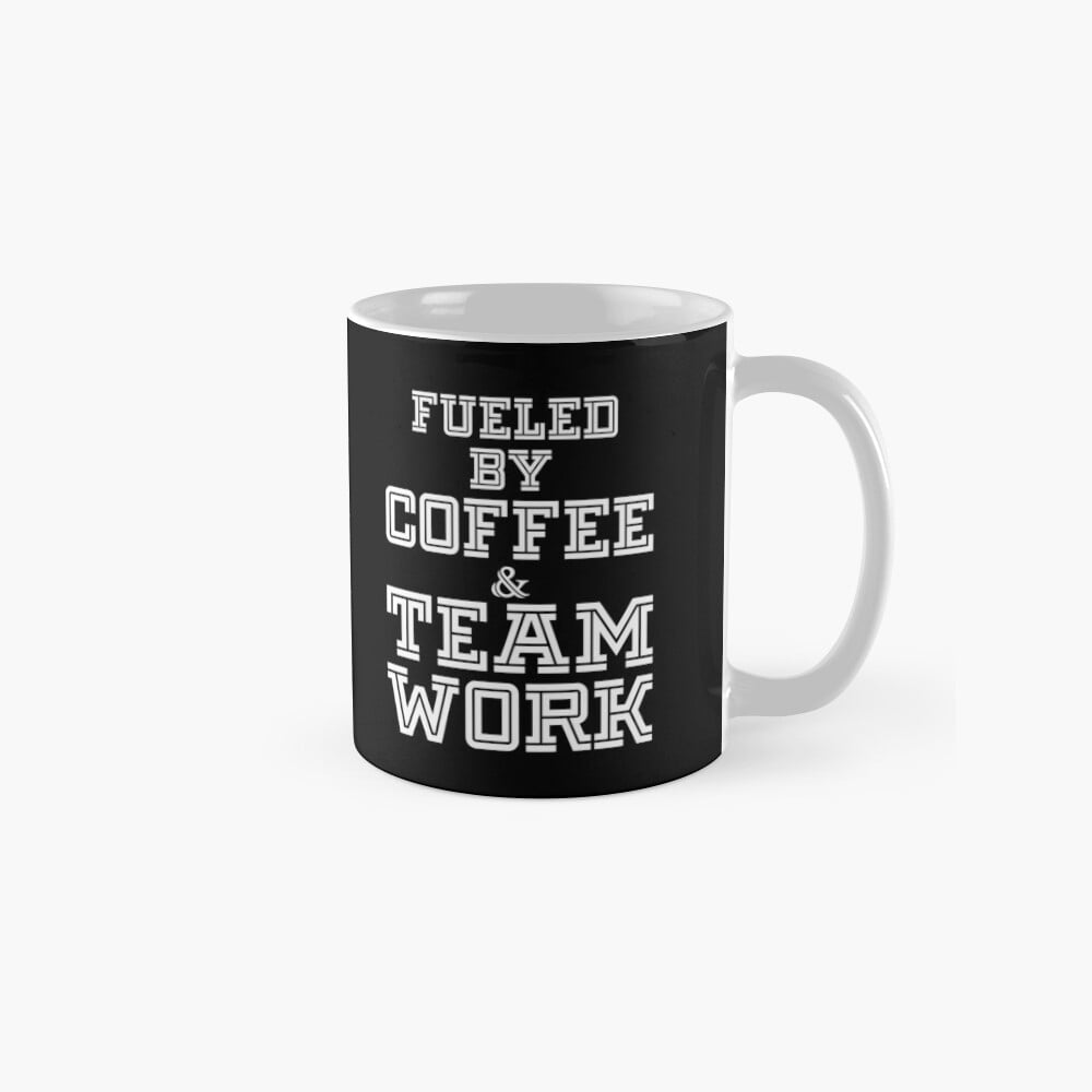 Fueled by Coffee & Teamwork Funny and Creative Team Building Co-Working ...