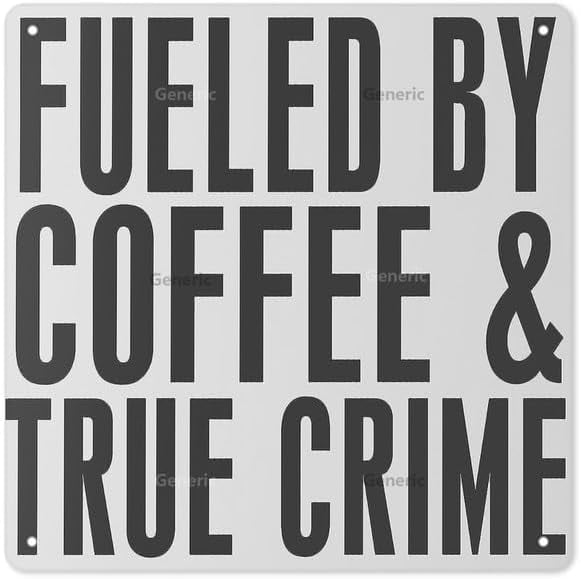 Fueled by Coffee and True Crime' Coffee Bar Decor Sign Sign for ...