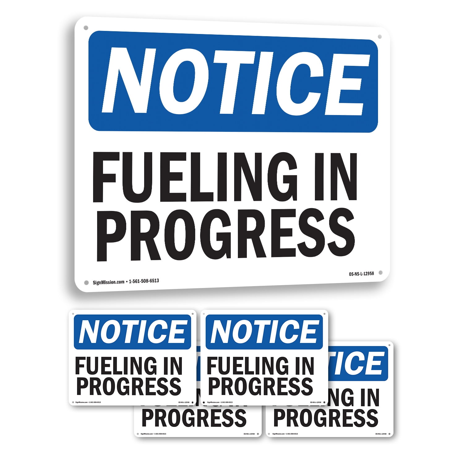 Fueling In Progress OSHA Notice Rigid Plastic Sign 10 Inch x 7 Inch - 5 ...