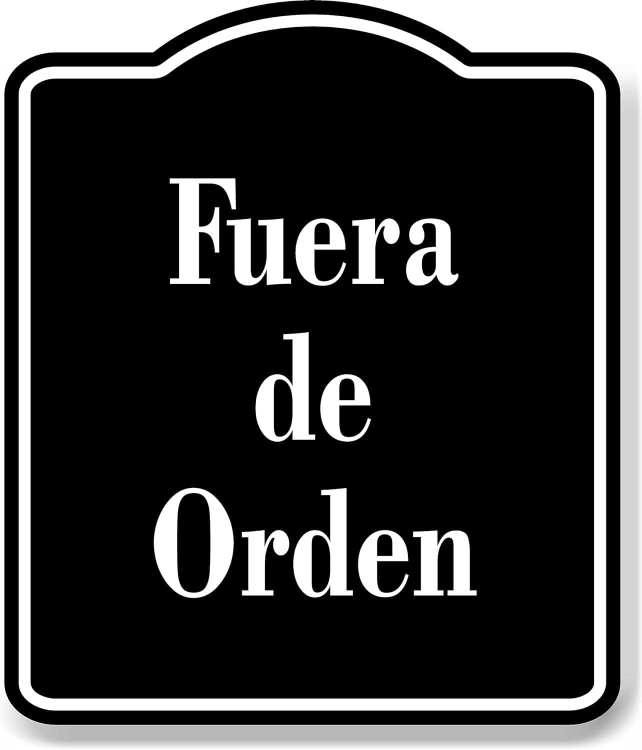 Fuera de Orden Spanish firmar BLACK Aluminum Composite Sign, 8.5"x10 ...
