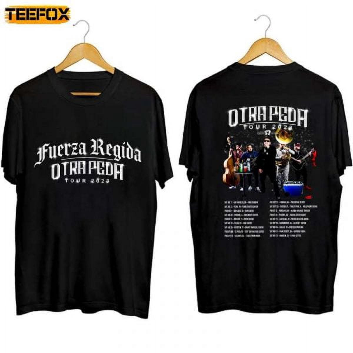 Fuerza Regida Otra Peda Tour 2023 Adult Short-Sleeve T-Shirt - Walmart.com
