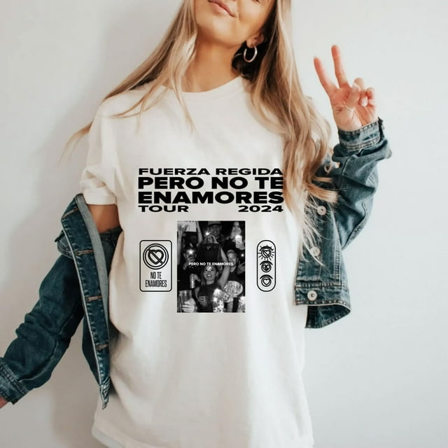 Fuerza Regida - Pero No Te Enamores Tour 2024 Shirt, Fuerza Regida Band ... Fuerza Regida - Pero No Te Enamores Tour 2024 Shirt, Fuerza Regida Band ...