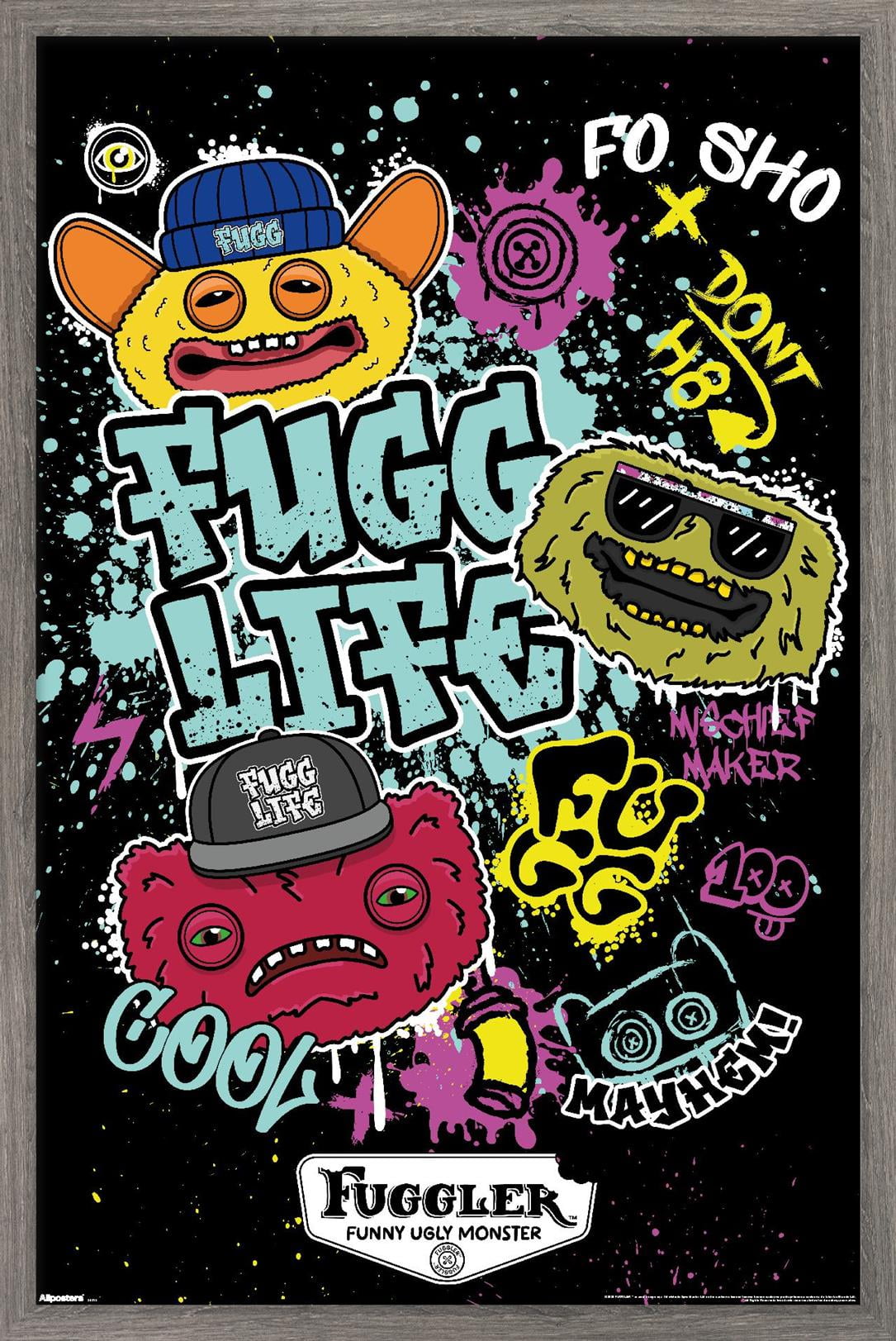 Fuggler - Fugg Life Wall Poster, 22.375" x 34" Framed - Walmart.com