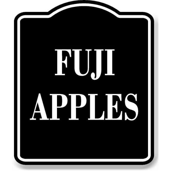Fuji Apples BLACK Aluminum Composite Sign, 20"x24" - Walmart.com