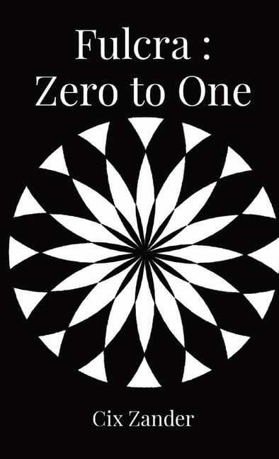 Fulcra: Zero to One, (Paperback) - Walmart Business Supplies