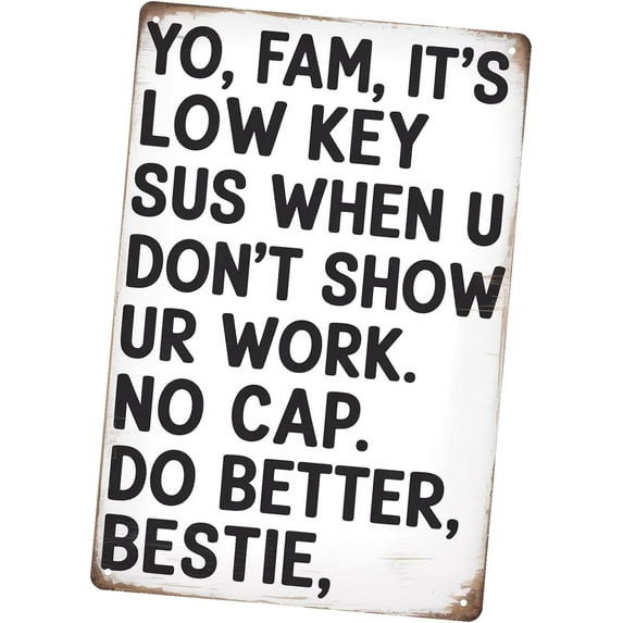 Fuliko Sign Students Teachers Middle Decor Sign Funny Yo Fam It' Low ...
