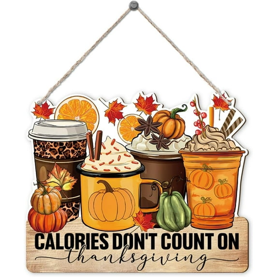 Fuliko Thanksgiving Door Sign Decor, Calories ' Count Thanksgiving ...
