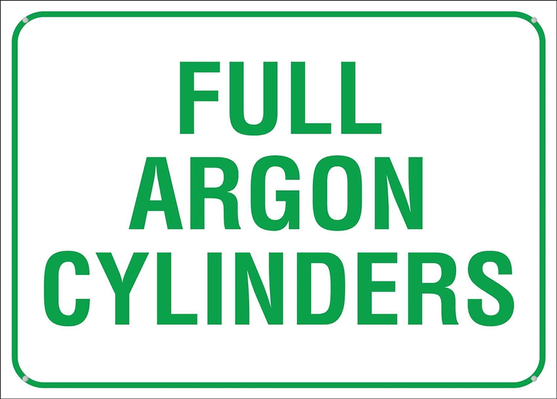 Full Argon Cylinders Sign 8X12 Inch Rust Free Aluminum Easy To Read ...