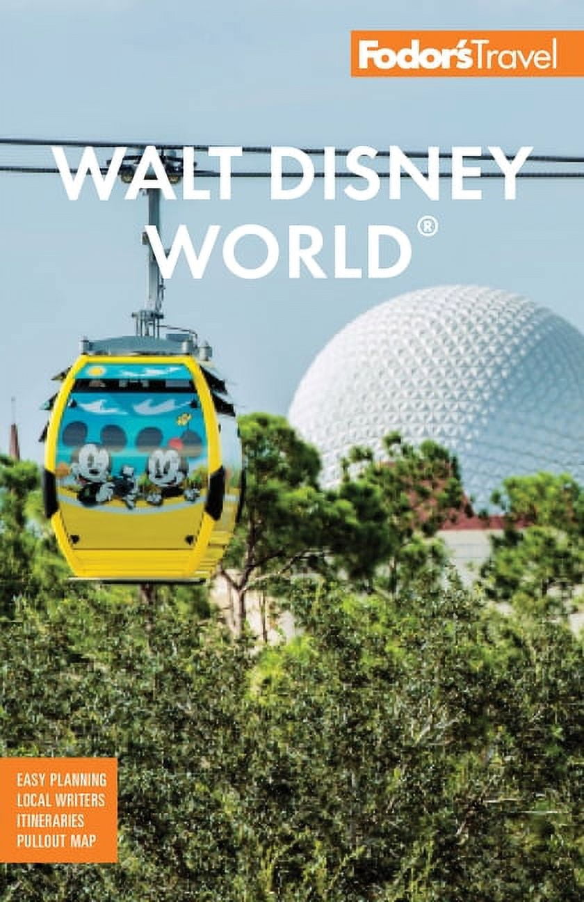 Full-Color Travel Guide Fodor's Walt Disney World: With Universal and ...