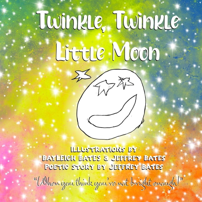 Full Fillment Series - Learning to Live Twinkle, Twinkle Little Moon ...