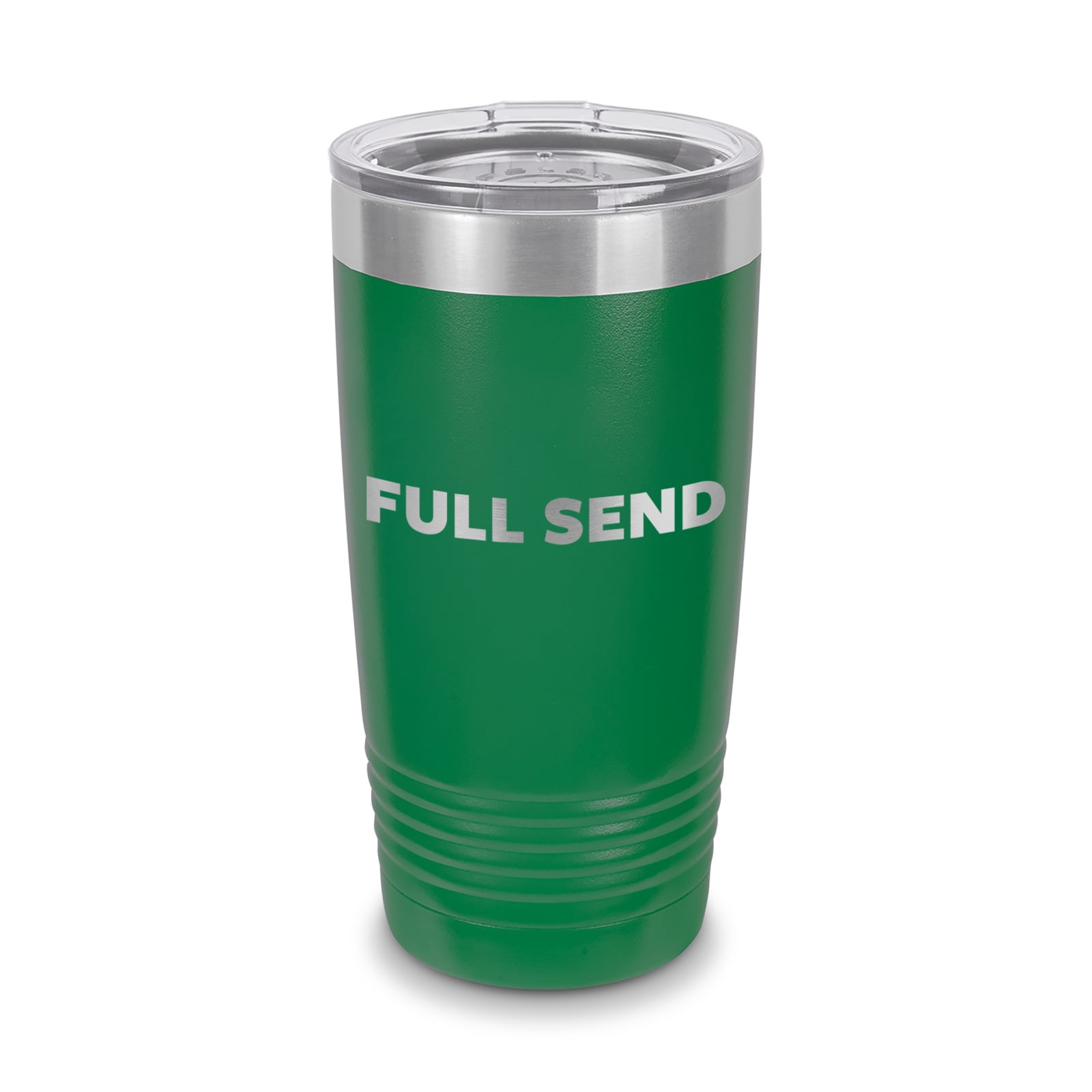 Full Send Tumbler 20 oz - Laser Engraved w/ Clear Lid - Stainless Steel ...