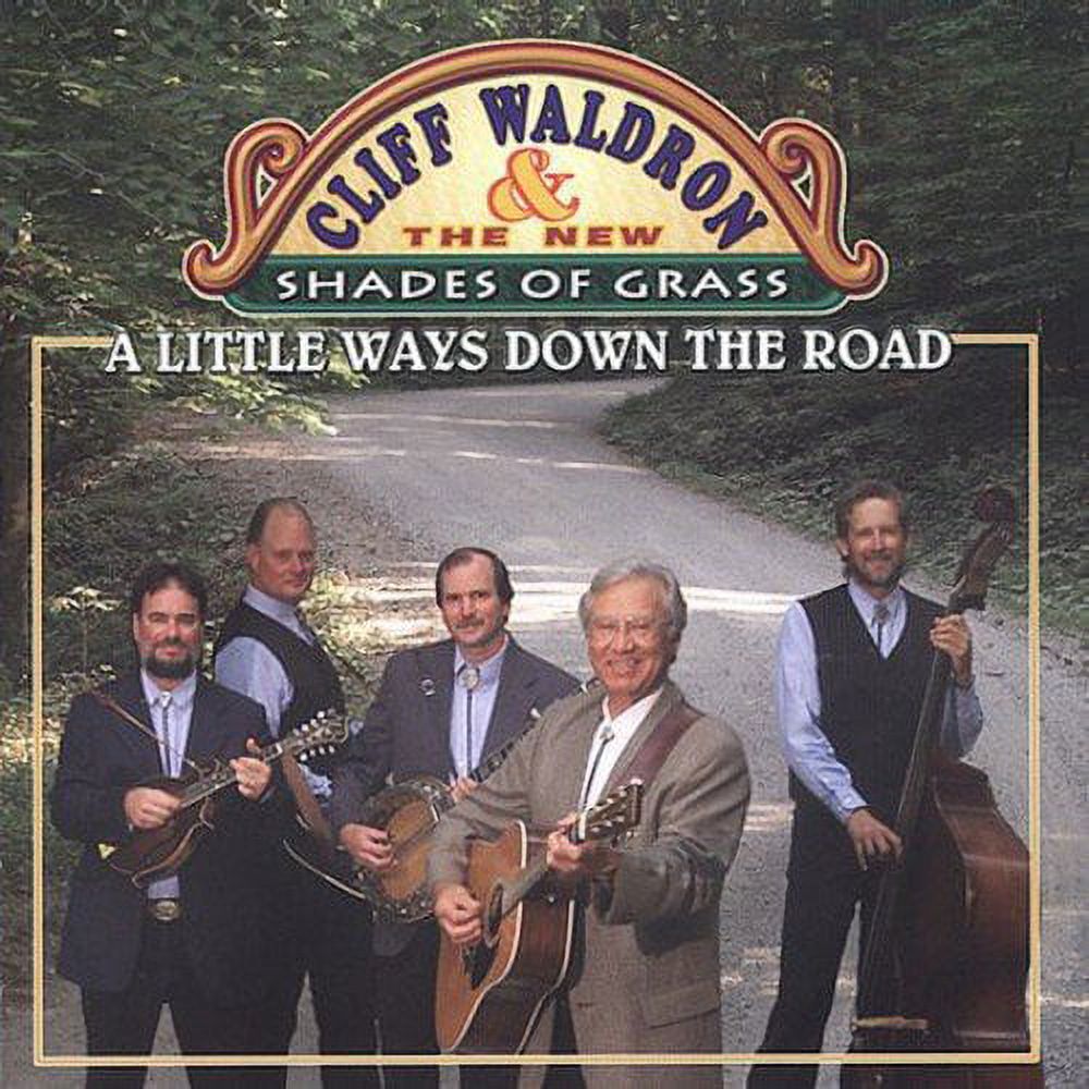 Full performer name: Cliff Waldron & The New Shades Of Grass.Personnel ...