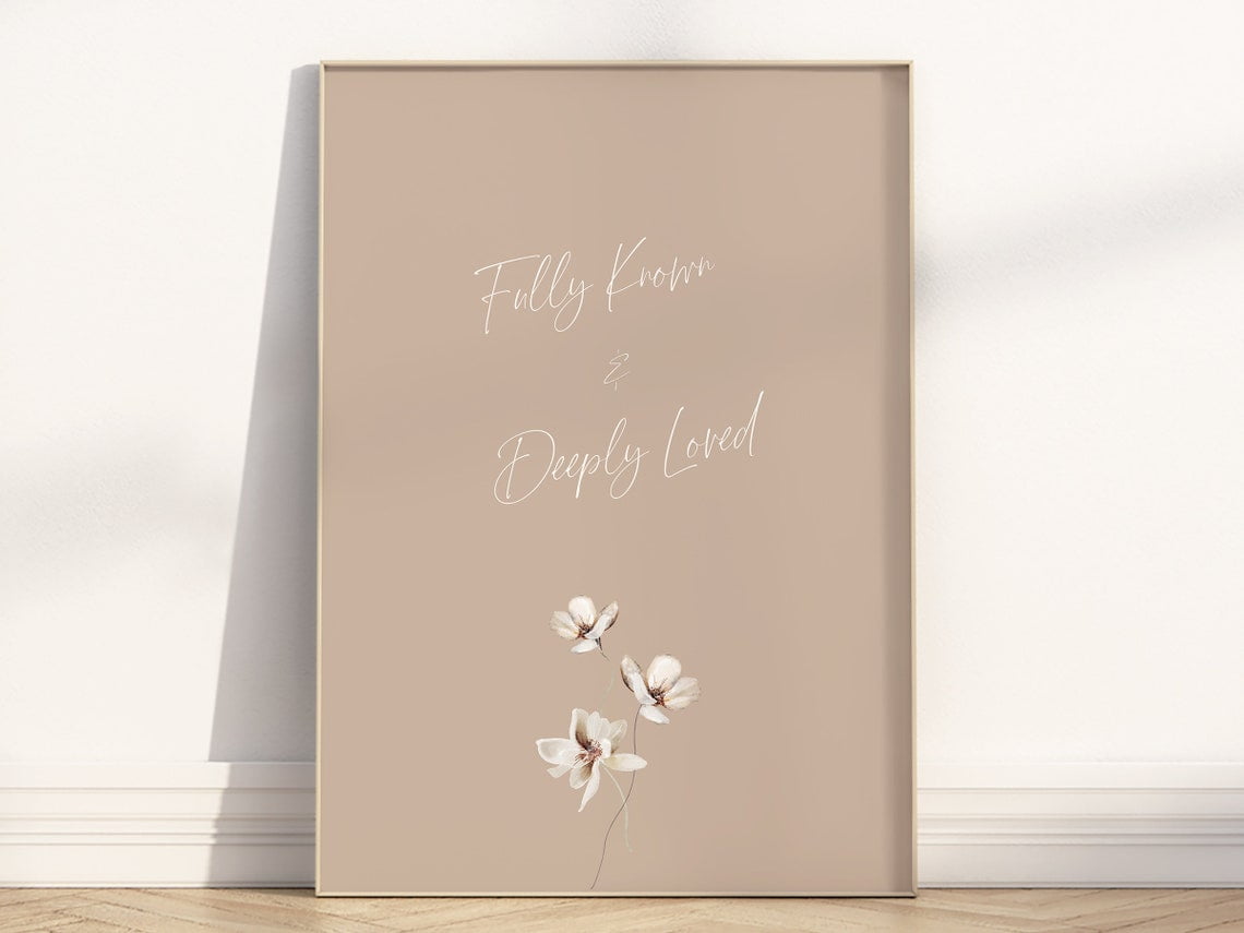 Fully Known Deeply Loved Bible Verse Wall Art, Minimalist Christian ...