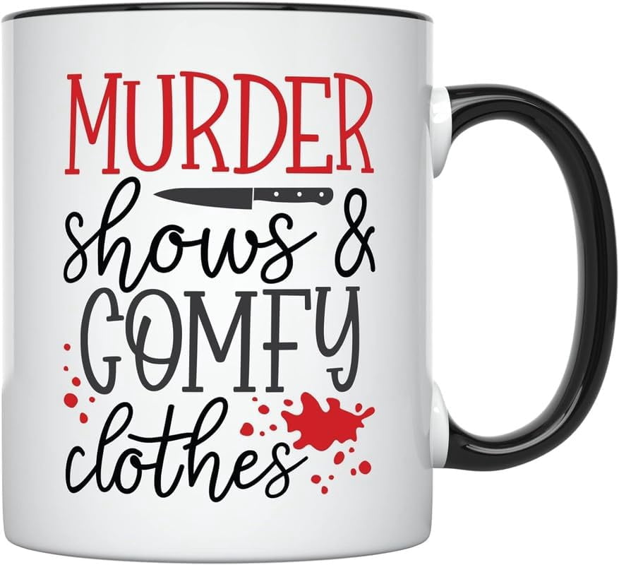 Fun 11-Ounce Murder Shows and Comfy Clothes True Crime Mug Crime Junkie ...