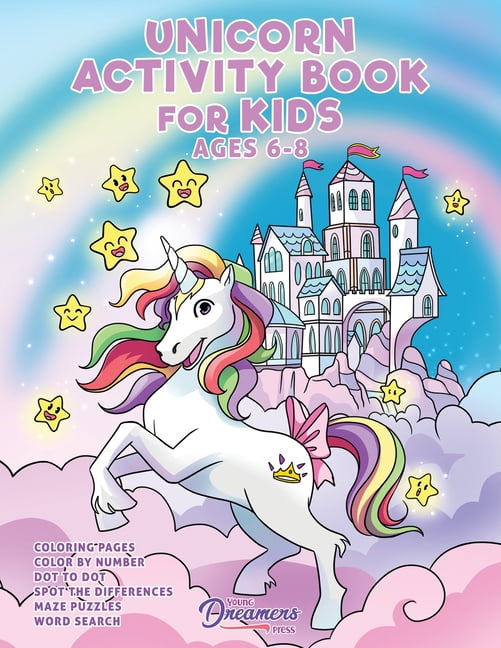 Kids Activity Books Unicorn Activity Book for Kids Ages 6-8: Unicorn ...