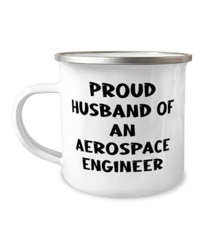 Fun Aerospace engineer 12oz Camper Mug, Proud Husband Of An, Unique ...