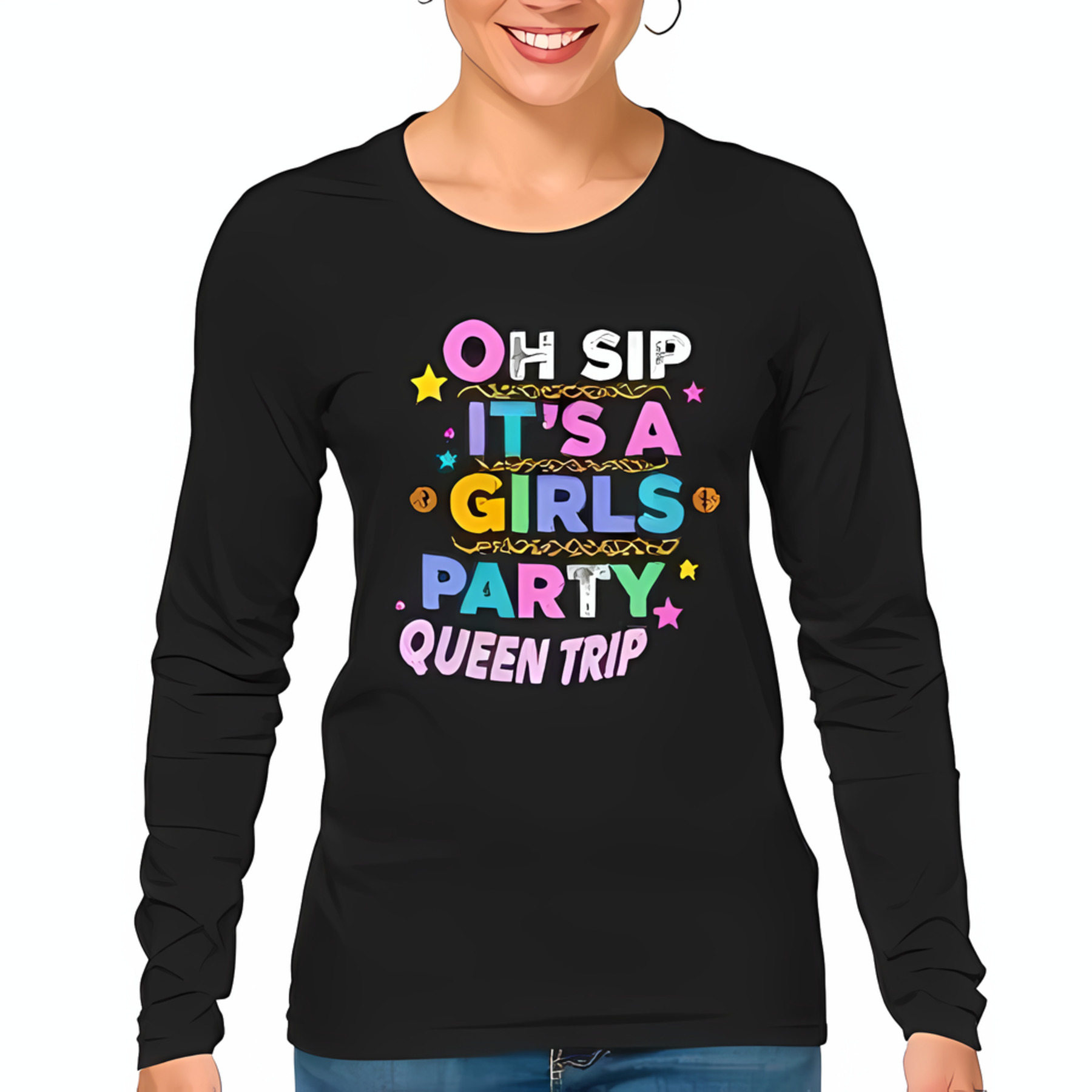 Fun Black Long Sleeve T-Shirt with Colorful 'OH SIP IT'S A GIRLS PARTY ...