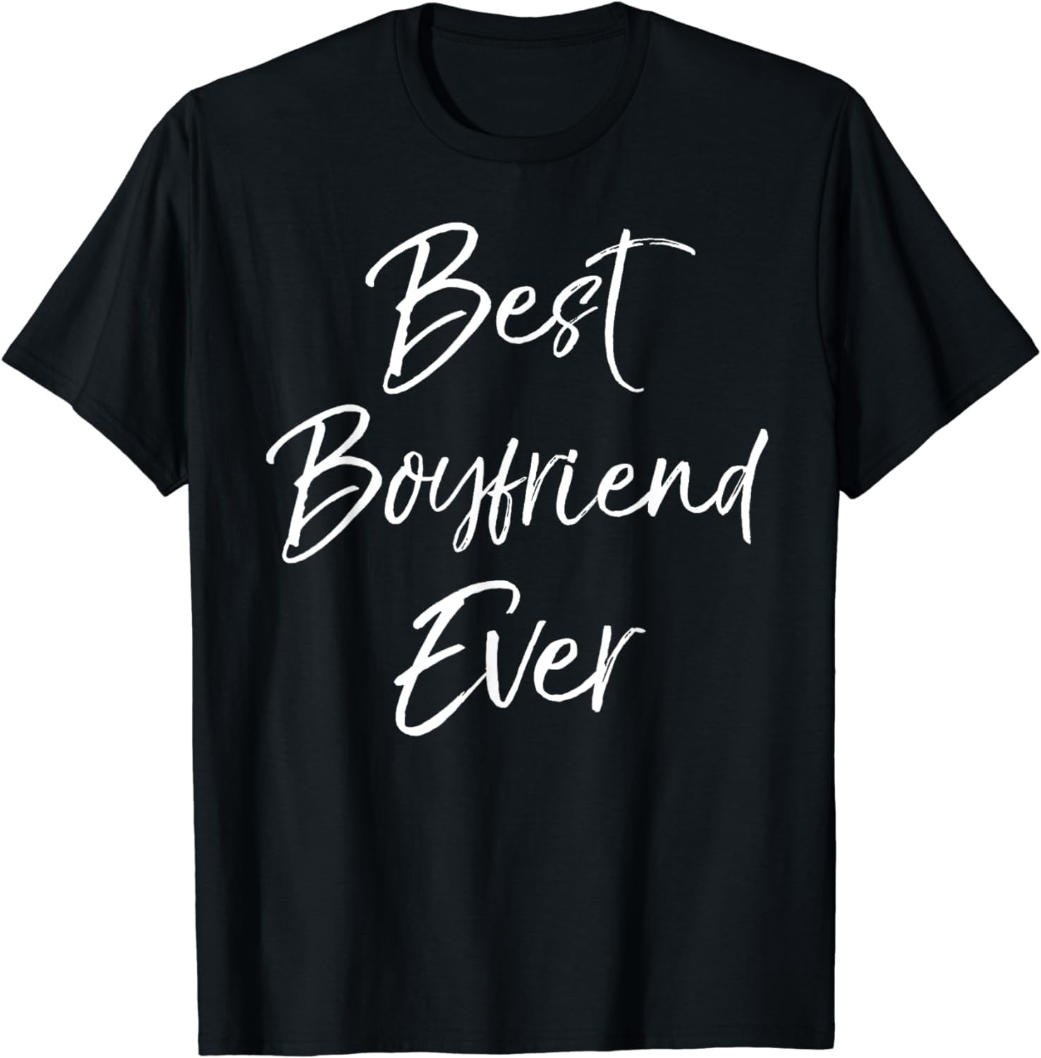 Fun Boyfriend Gift from Girlfriend Cute Best Boyfriend Ever T-Shirt ...