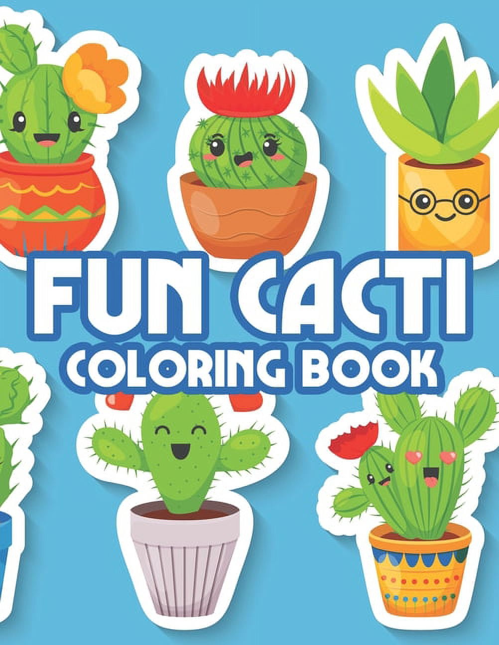 Fun Cacti Coloring Book: Irresistibly Cute Cacti Illustrations ...
