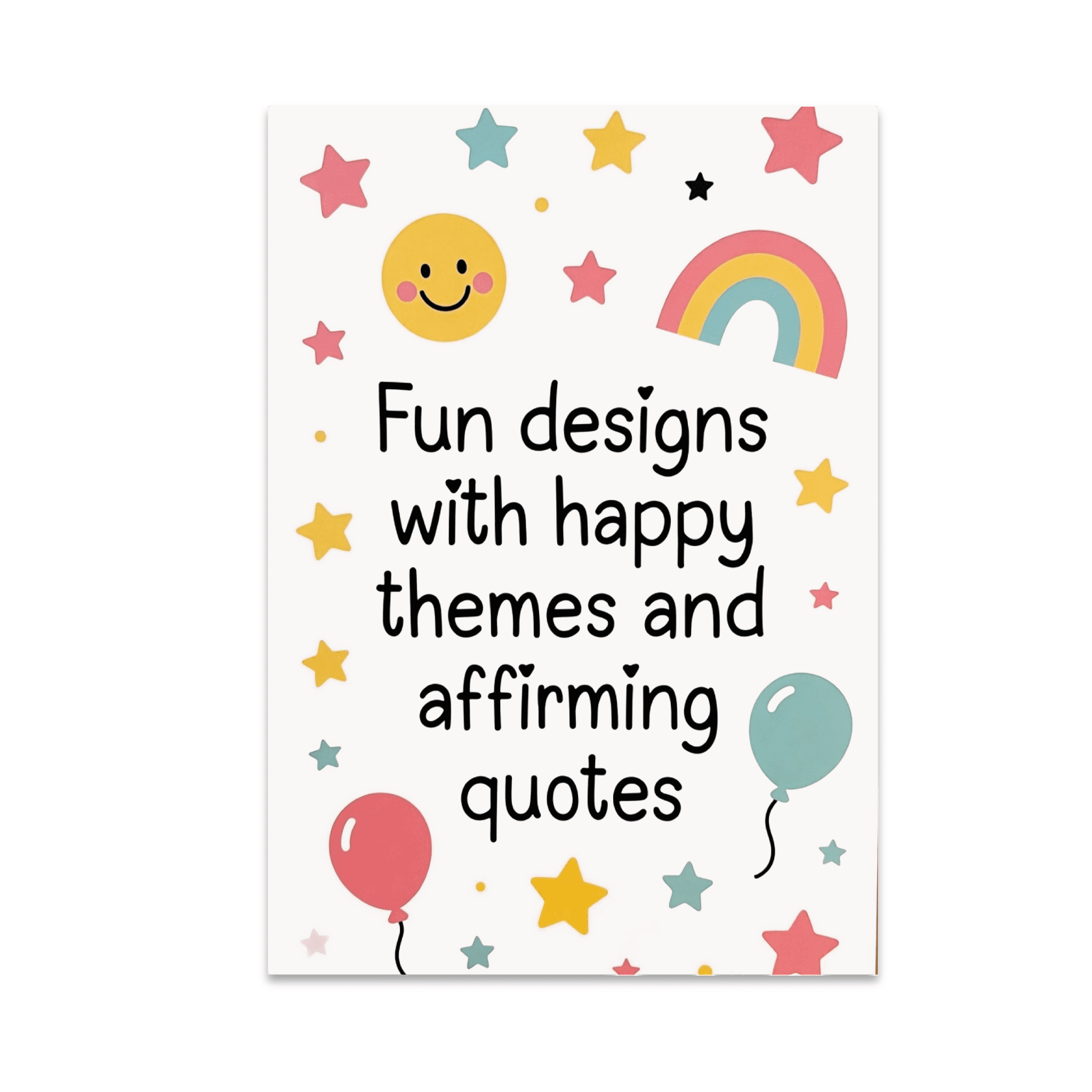 Fun Designs with Happy Themes and Affirming Quotes - Parents of Joyful ...
