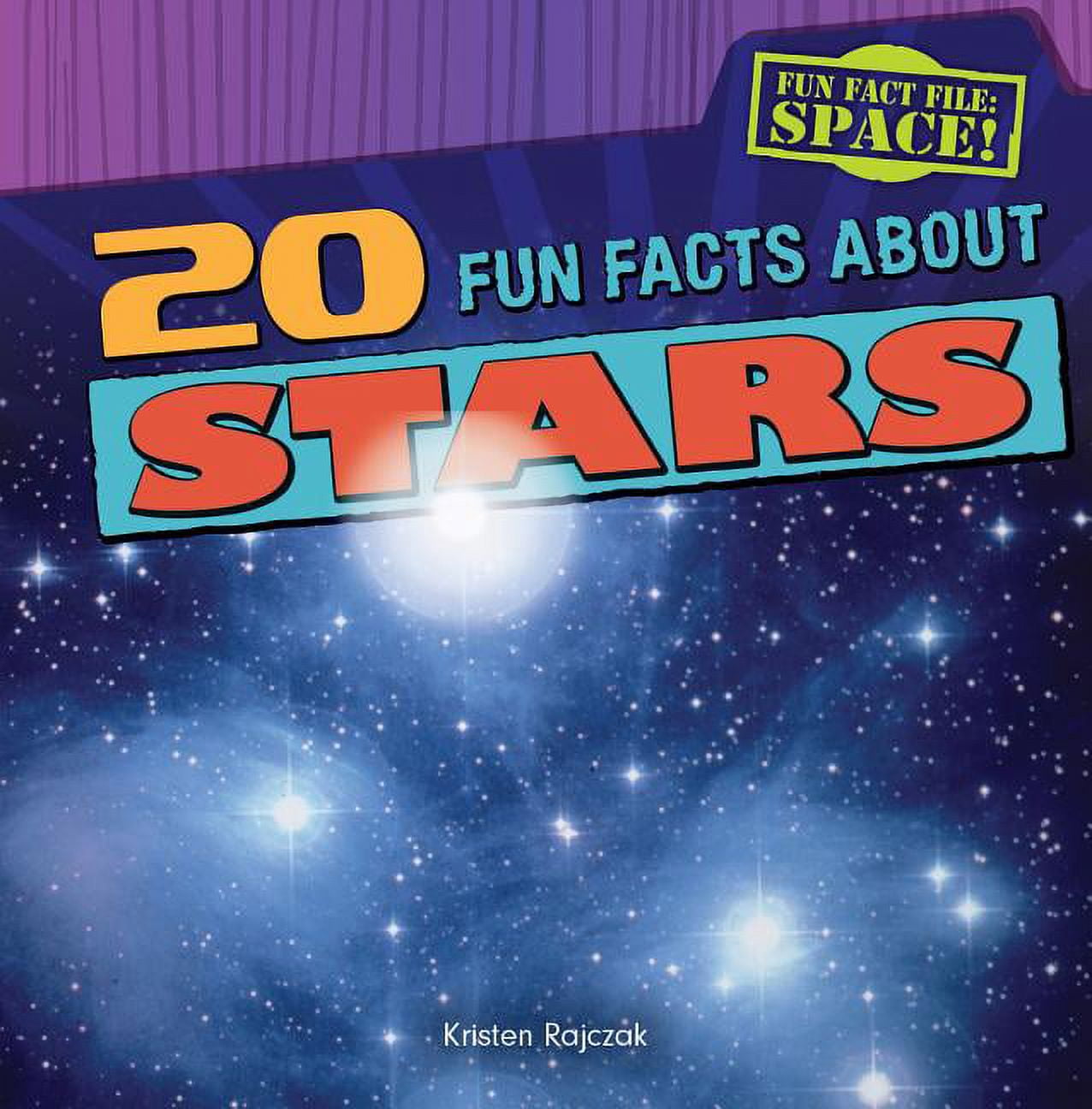 Fun Fact File: Space!: 20 Fun Facts about Stars (Paperback) - Walmart.com