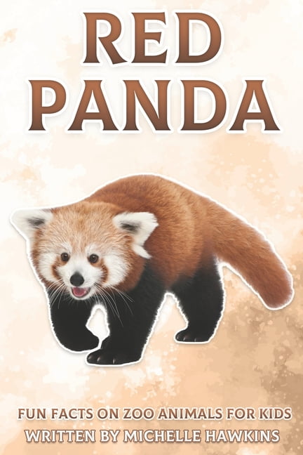 Fun Facts on Zoo Animals for Kids Red Panda: Fun Facts on Zoo Animals ...